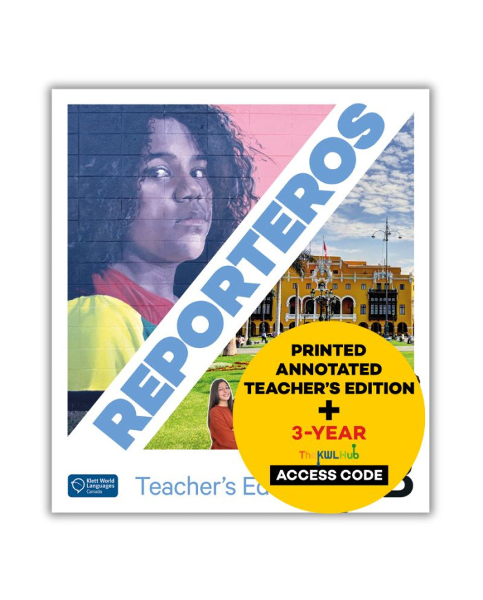 Reporteros 1B: 3-Year Teacher Bundle (The KWL Hub Canadian Ed.)