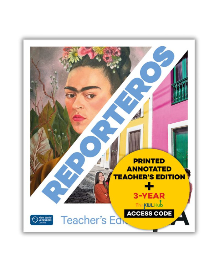 Reporteros 1A: 3-Year The KWL Hub for Teachers (Canadian Ed.)